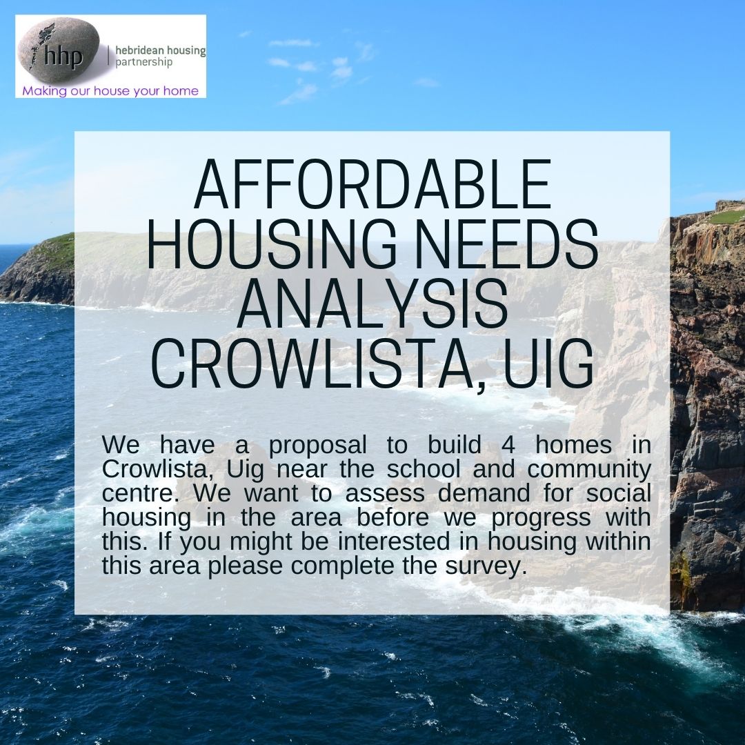 Crowlista, Uig – Affordable Social Housing Needs Analysis – Hebridean ... Crowlista, Uig – Affordable Social Housing Needs Analysis – Hebridean ...